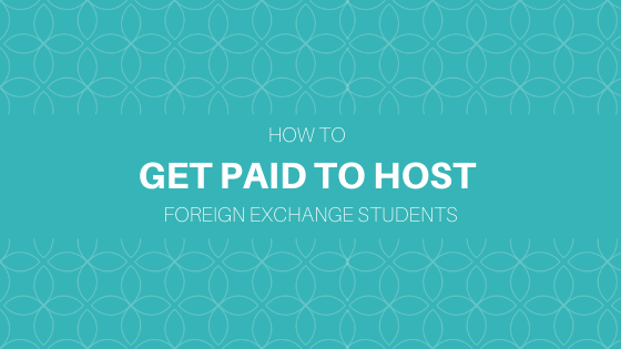 How To Get Paid To Host Foreign Exchange Students (A Complete Hosting ...