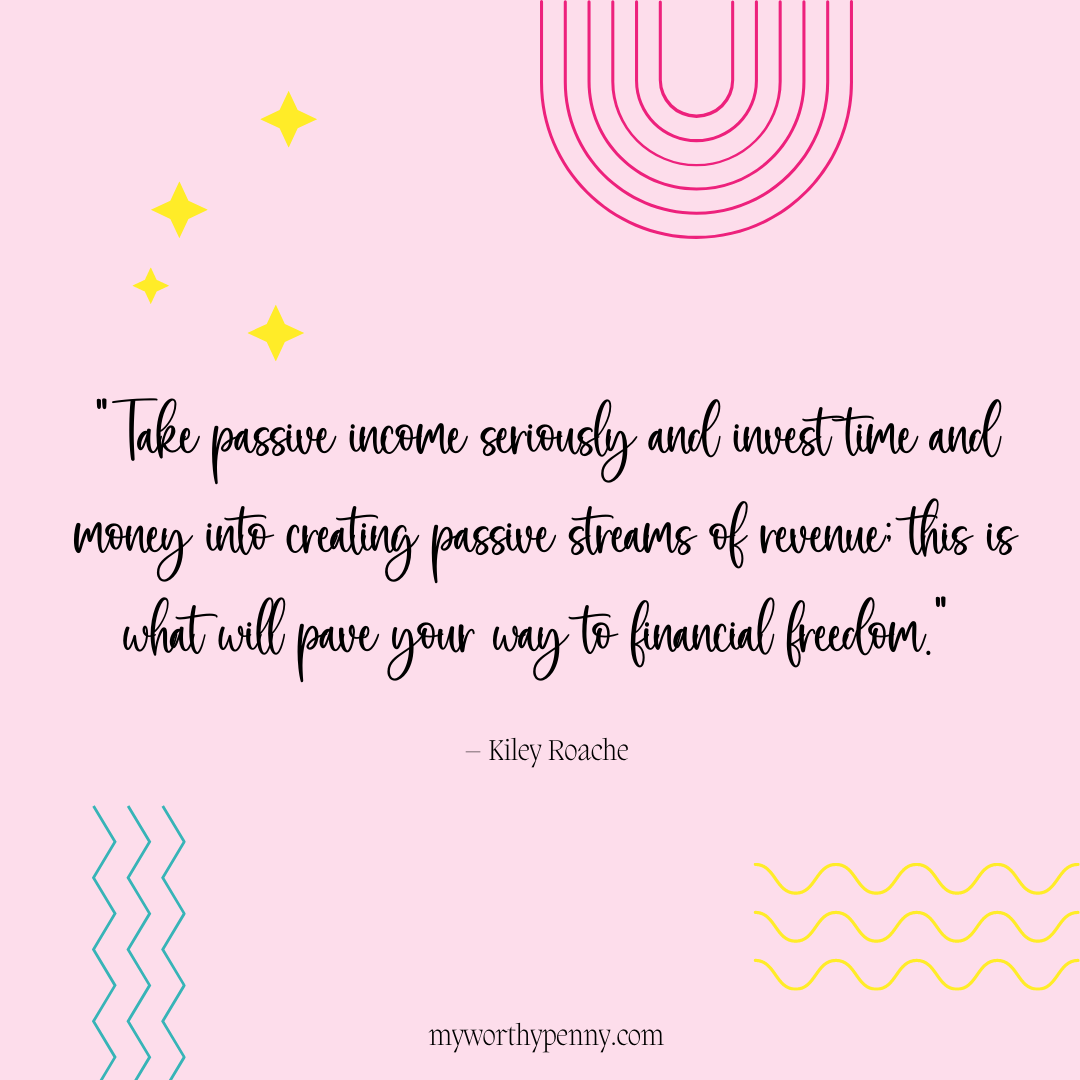 100 Passive Income Quotes To Help Newbies Build Wealth - My Worthy Penny