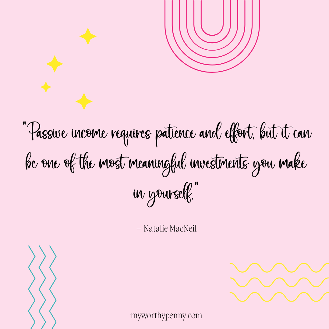 100 Passive Income Quotes To Help Newbies Build Wealth - My Worthy Penny