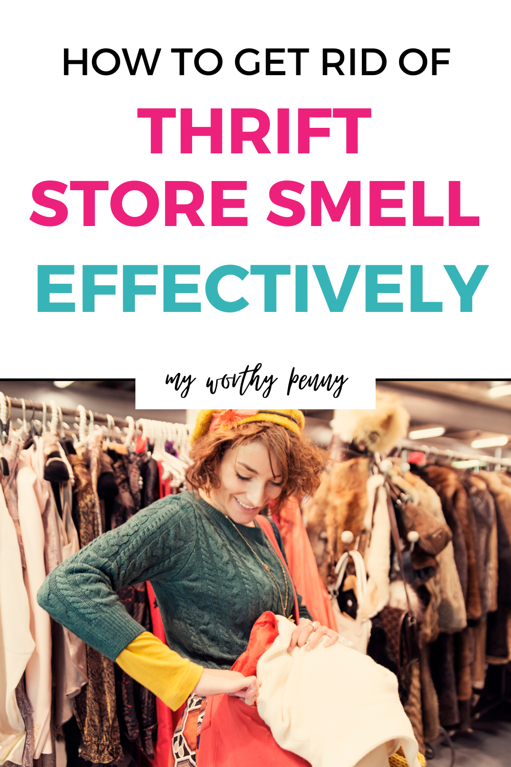 How to Get Rid of Thrift Store Smell Effectively - My Worthy Penny
